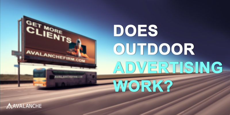 The Power of Outdoor Advertising: Billboards and Beyond - Avalanche Firm